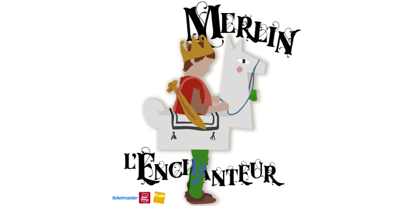 Merlin l'enchanteur, spectacle pour enfants au théâtre de la Pergola à ... Merlin l'enchanteur, spectacle pour enfants au théâtre de la Pergola à ...